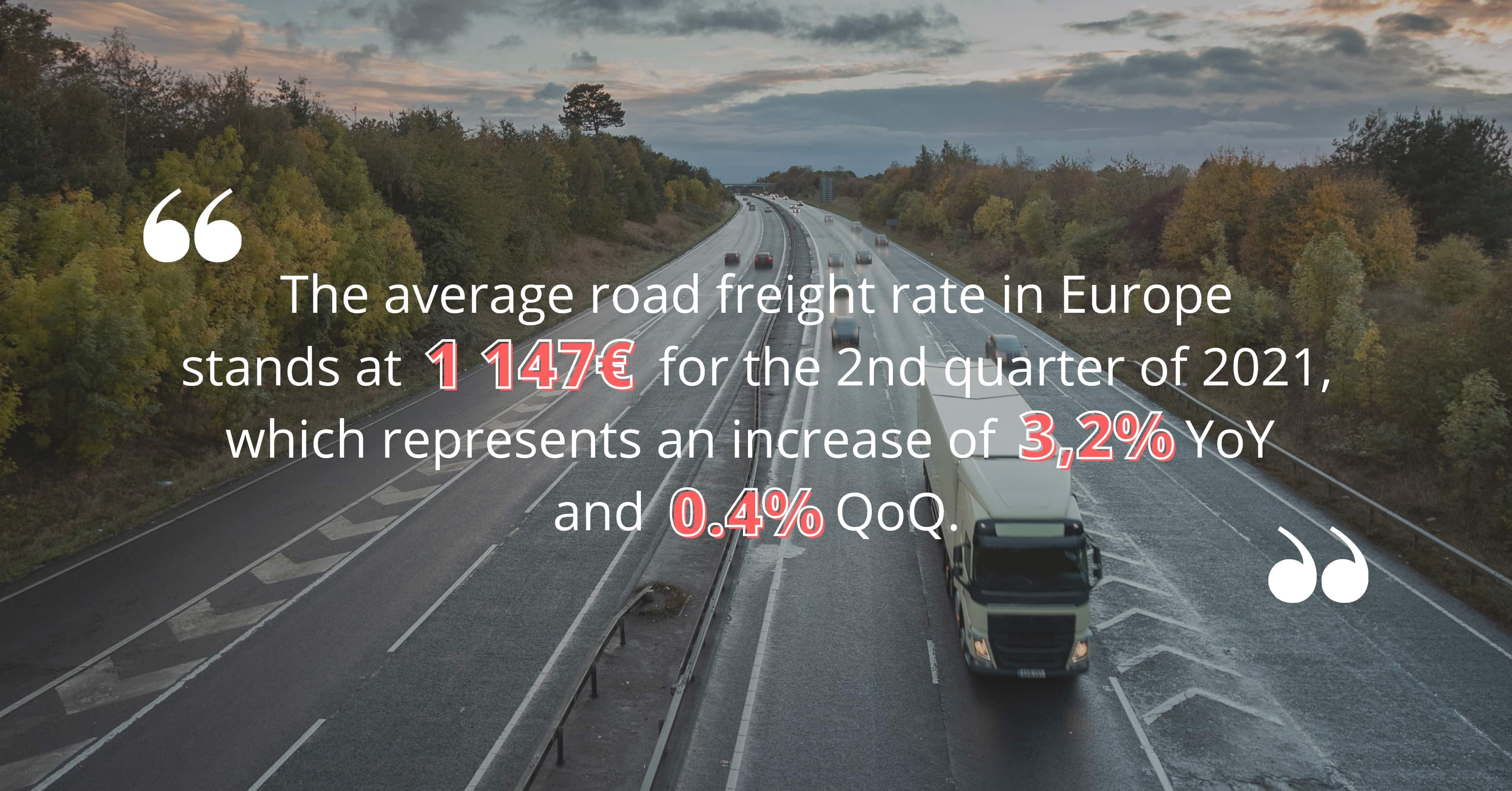 Europe: road transport prices continue trending upwards during Q2 2021